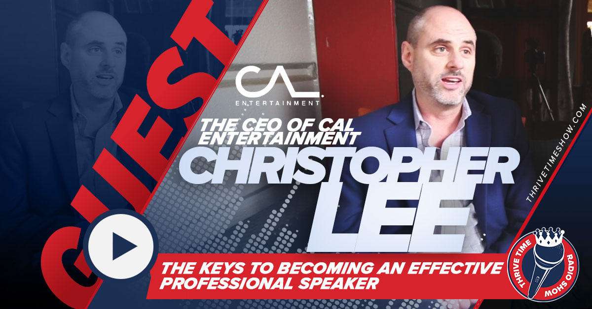 CEO of Cal Entertainment, Christopher Lee | How to Speak Effectively